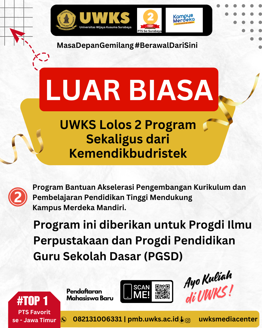 Luar Biasa, UWKS Dipercaya Kemendikbudristek Mendapat 2 Hibah Sekaligus - Penerimaan Mahasiswa ...