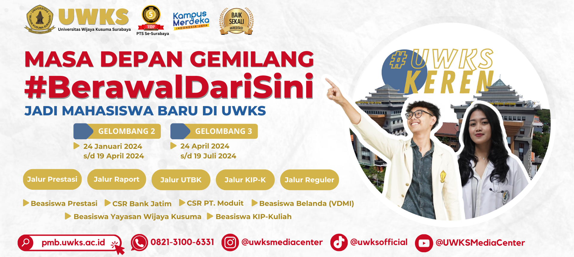 Daftar Kuliah di UWKS - Penerimaan Mahasiswa Baru - Universitas Wijaya Kusuma Surabaya